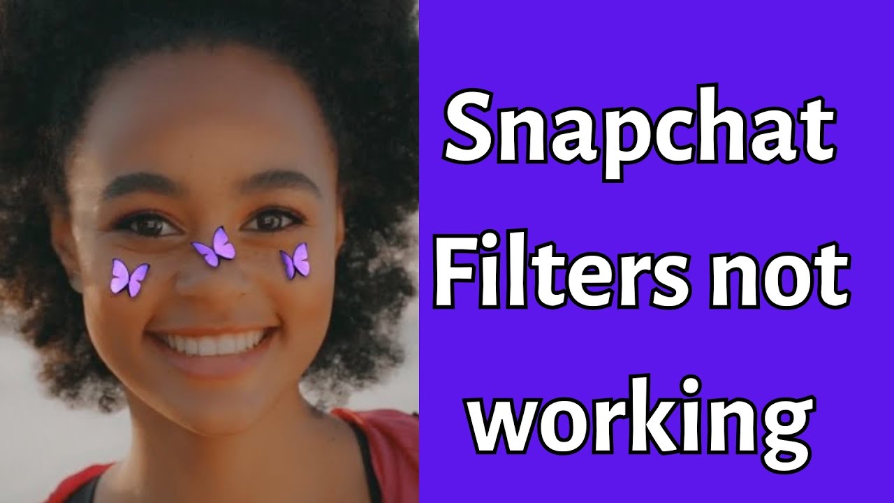 Snapchat filters not working- How to fix? - YouTube