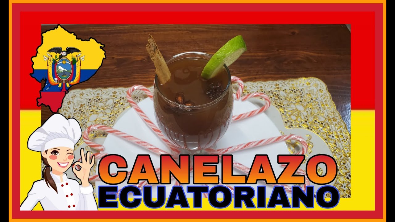 COMO HACER UN DELICIOSO CANELAZO ECUATORIANO - YouTube