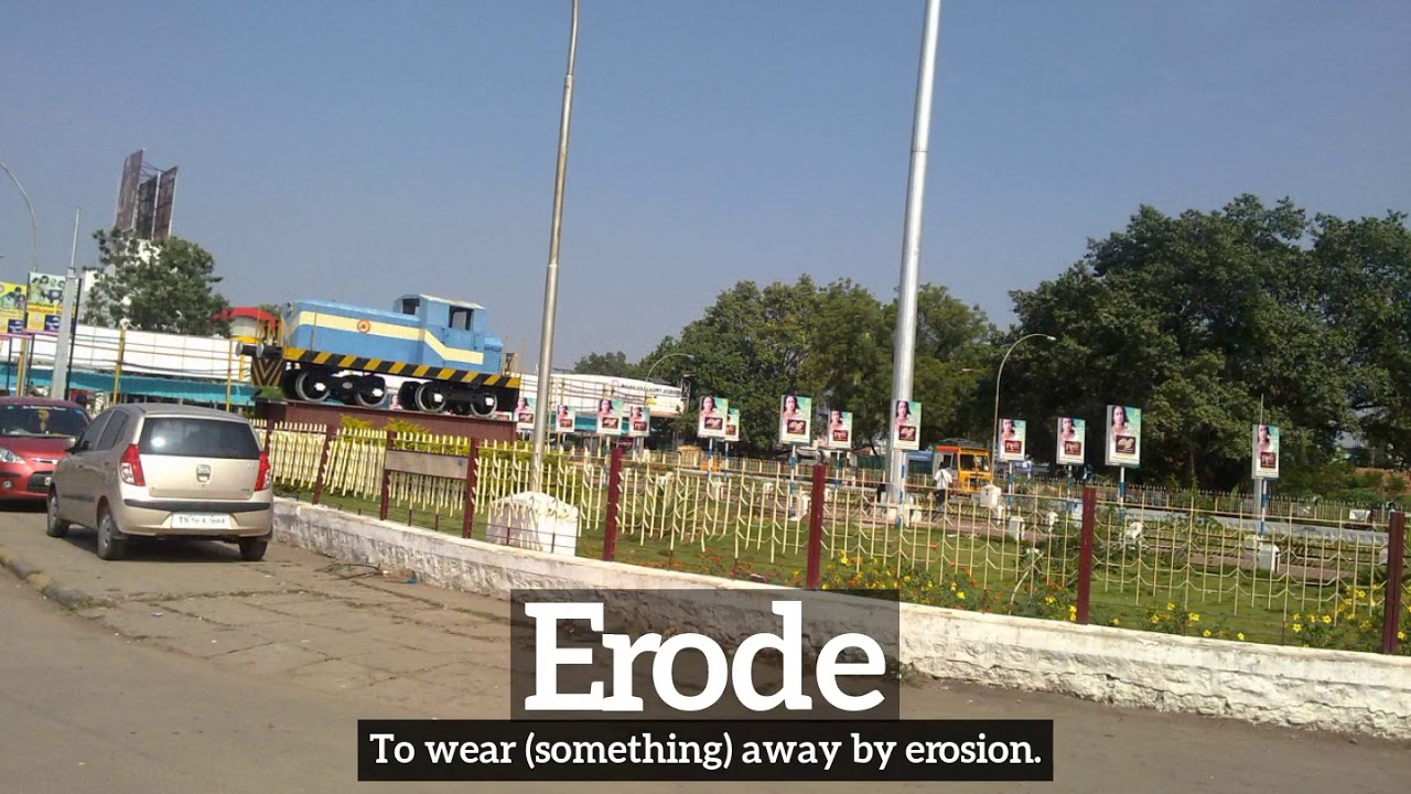 How to Say Erode in English? | What is Erode? | How Does Erode Look ...