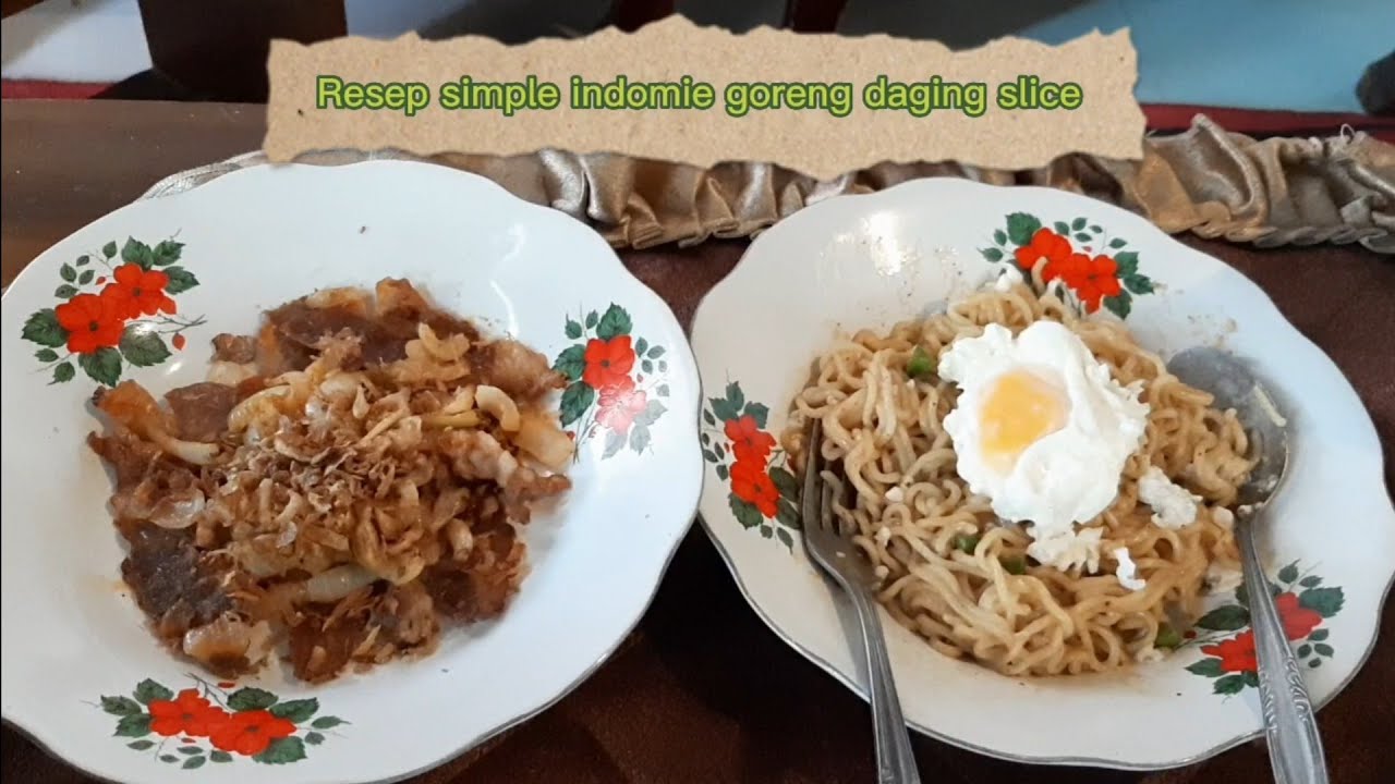 Resep simple indomie goreng topping daging slice - YouTube