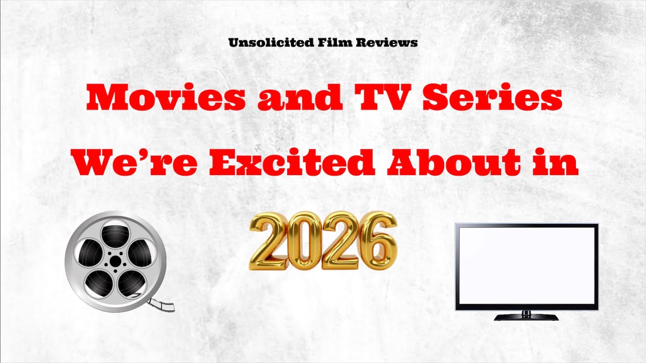 2026 Movie and TV Preview - YouTube