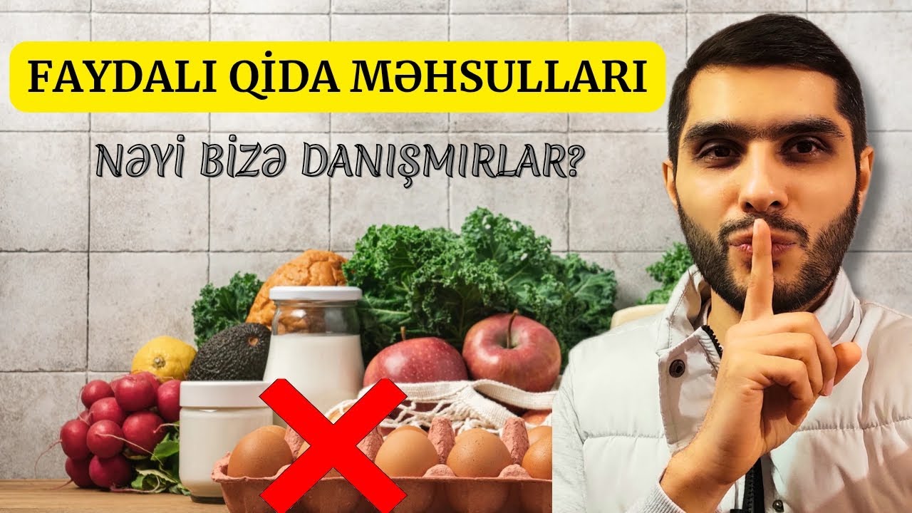 Faydalı qida məhsullarının danışılmayan tərəfi - YouTube