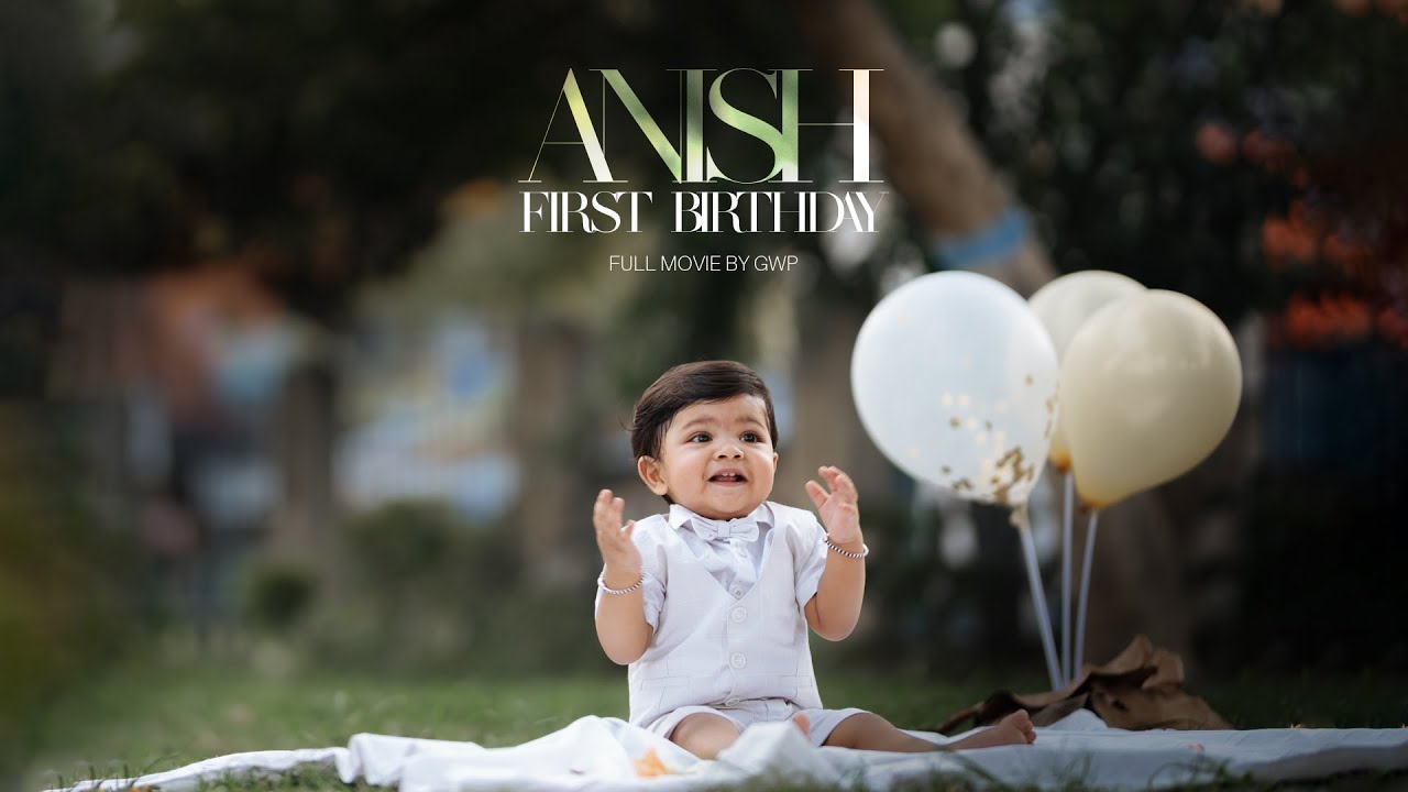 Most Cute Baby Anish's First Birthday 🤱🧑‍🍼 | Full Movie | GWP | 4K ...