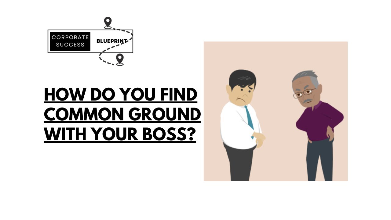 How do you find common ground with your boss? - YouTube