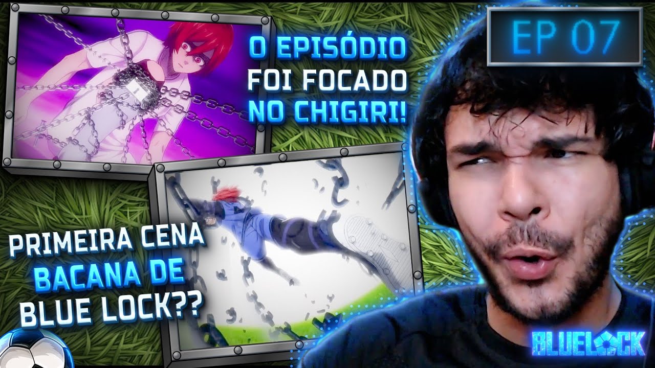 (TO GOSTANDO DE BLUE LOCK?) REACT BLUE LOCK EPISÓDIO 07 - YouTube
