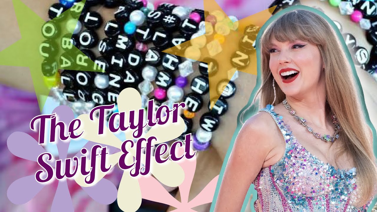 Is the Taylor Swift Effect real? Her Economic and Cultural Impact is ...