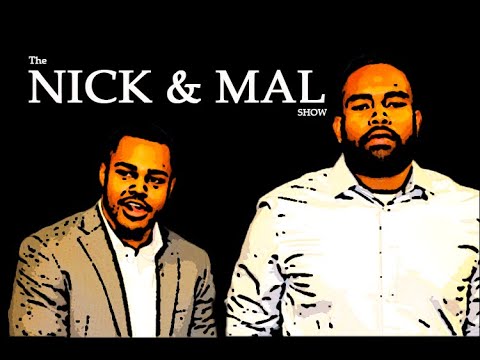 The nick and mal show EP#1 - YouTube