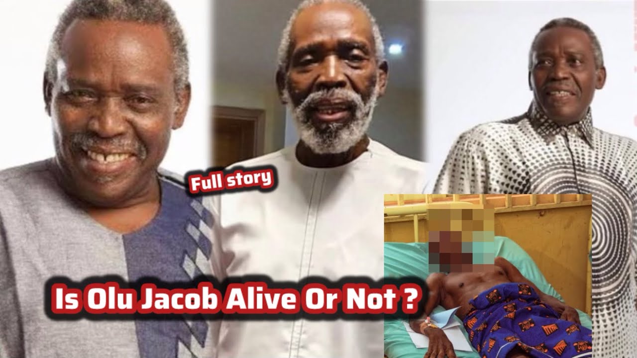 Is Olu Jacob Dead Or Not? After Olu Jacob Death Circulate All Social ...