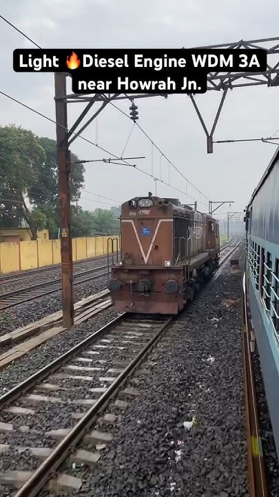 Light 🔥Diesel Engine WDM 3A Roaming near Howrah Jn. - YouTube