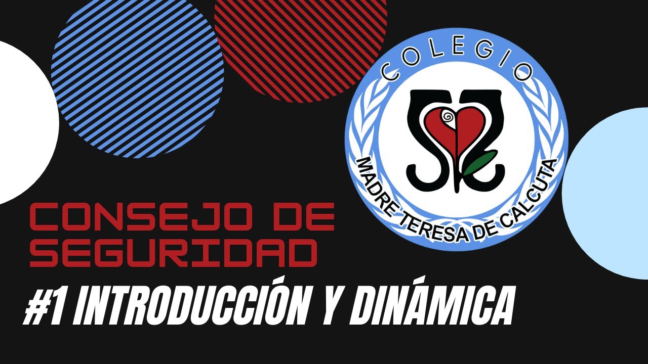 CONSEJO DE SEGURIDAD #1 (INTRODUCCIÓN Y DINÁMICA) - YouTube
