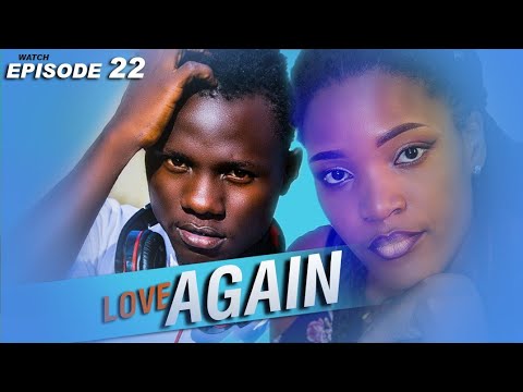 Love Again Episode 22 - YouTube
