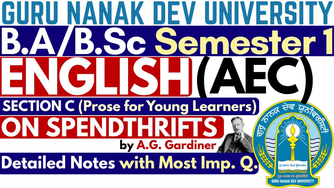 On Spendthrift Notes | BA Sem 1 AEC English| AEC English BA 1st Year ...