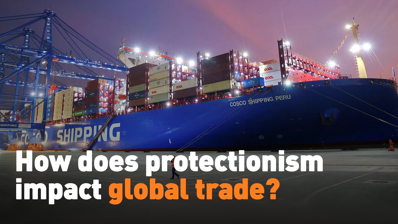 How does protectionism impact global trade? - YouTube