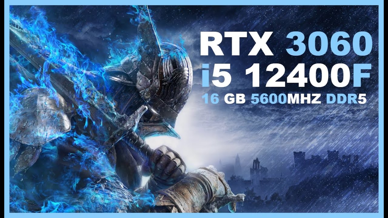ELDEN RING NIGHTREIGN | Intel i5 12400F | GeForce RTX 3060 12GB ...