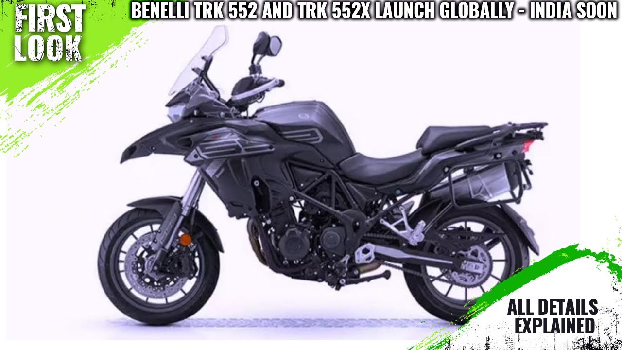 Benelli TRK 552 and TRK 552X Launched Globally - India Soon - Explained ...