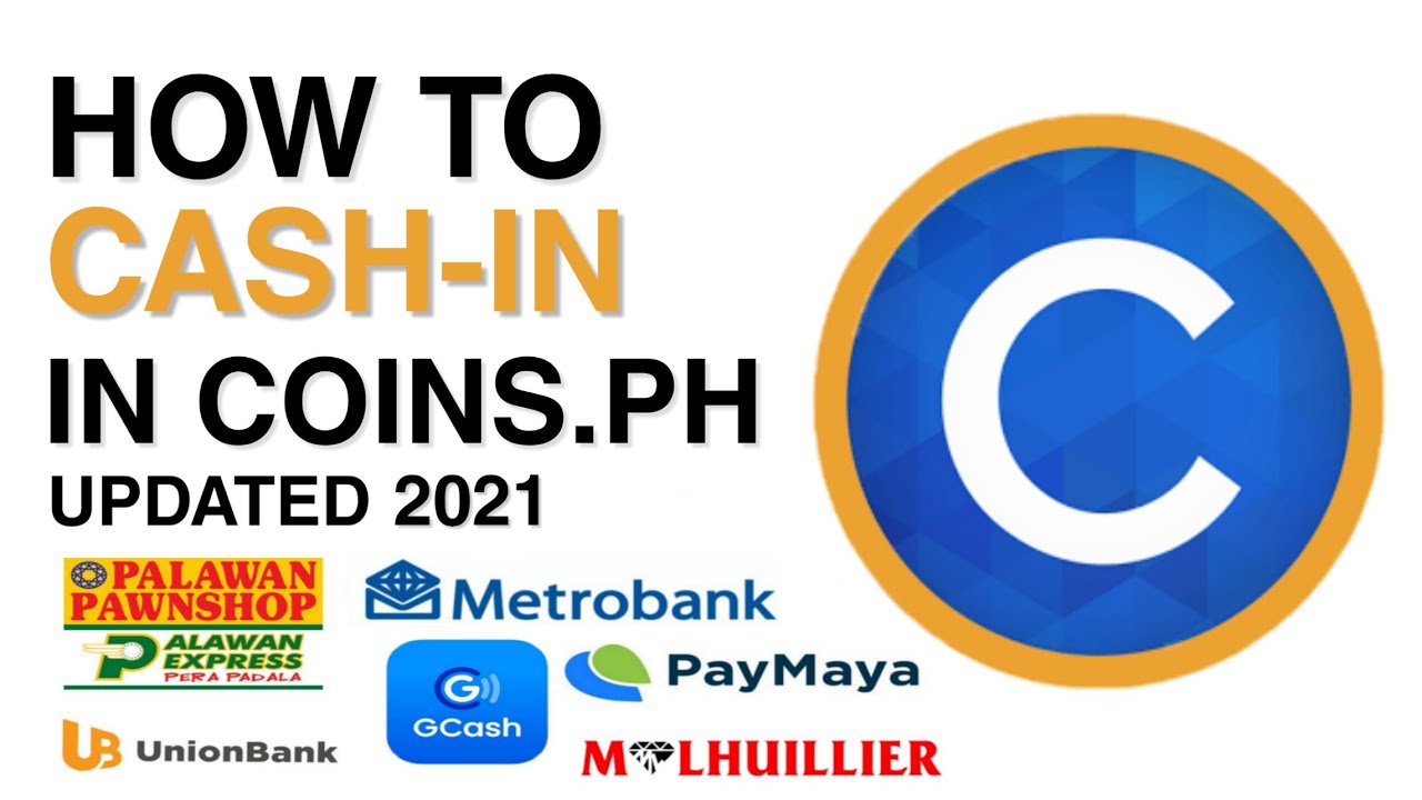 How to CASH-IN in COINS.PH | Updated 2021 | Step by Step for Beginners ...