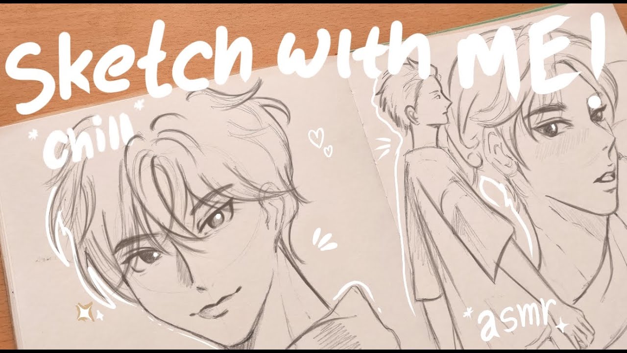 [sketch w/me 🎨] *chill* drawing boys + relaxing pencil sound and music ...