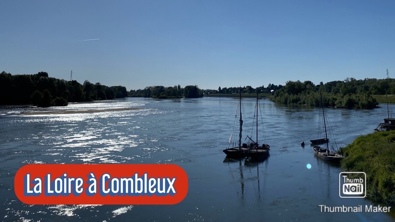 LA RETOUR DE LA LOIRE À COMBLEUX - YouTube