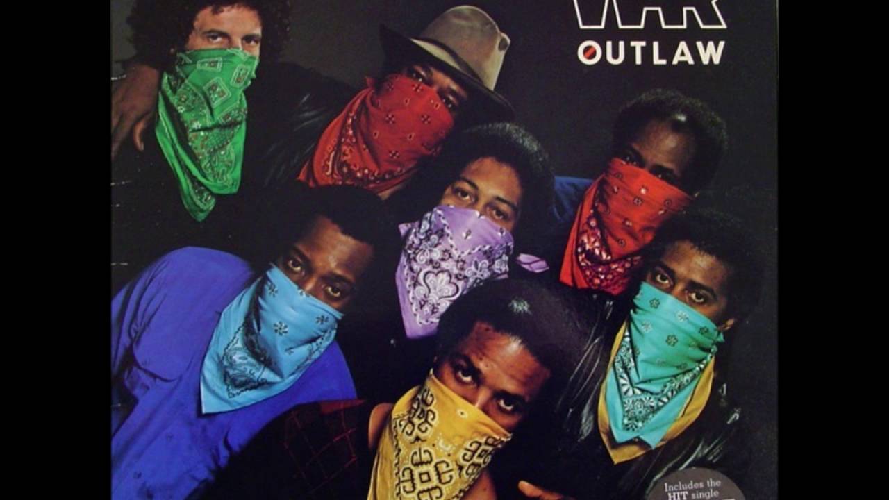 WAR * Outlaw 1982 HQ - YouTube