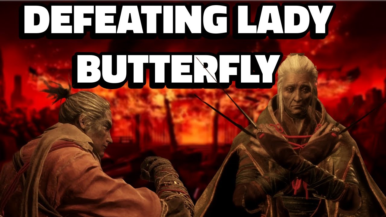 Sekiro Shadows Die Twice Gameplay Pt.5 - Defeating Lady Butterfly The ...