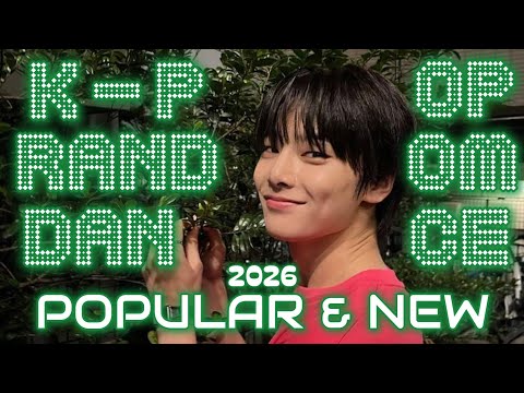 K-POP RANDOM DANCE 2026 (POPULAR & NEW)