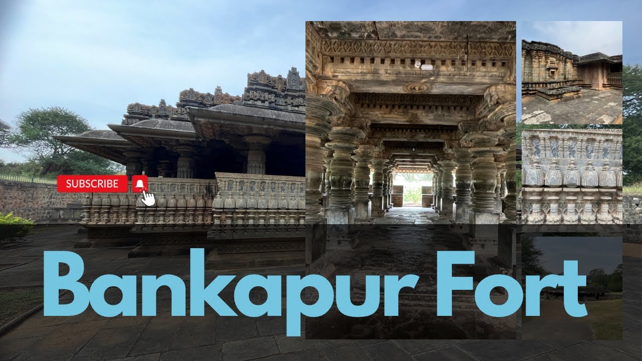 ಬಂಕಾಪುರದ ಅರವತ್ತಾರು ಕಂಬದ ಗುಡಿ (ನಗರೇಶ್ವರ ದೇವಸ್ಥಾನ) || Bankapur fort ...