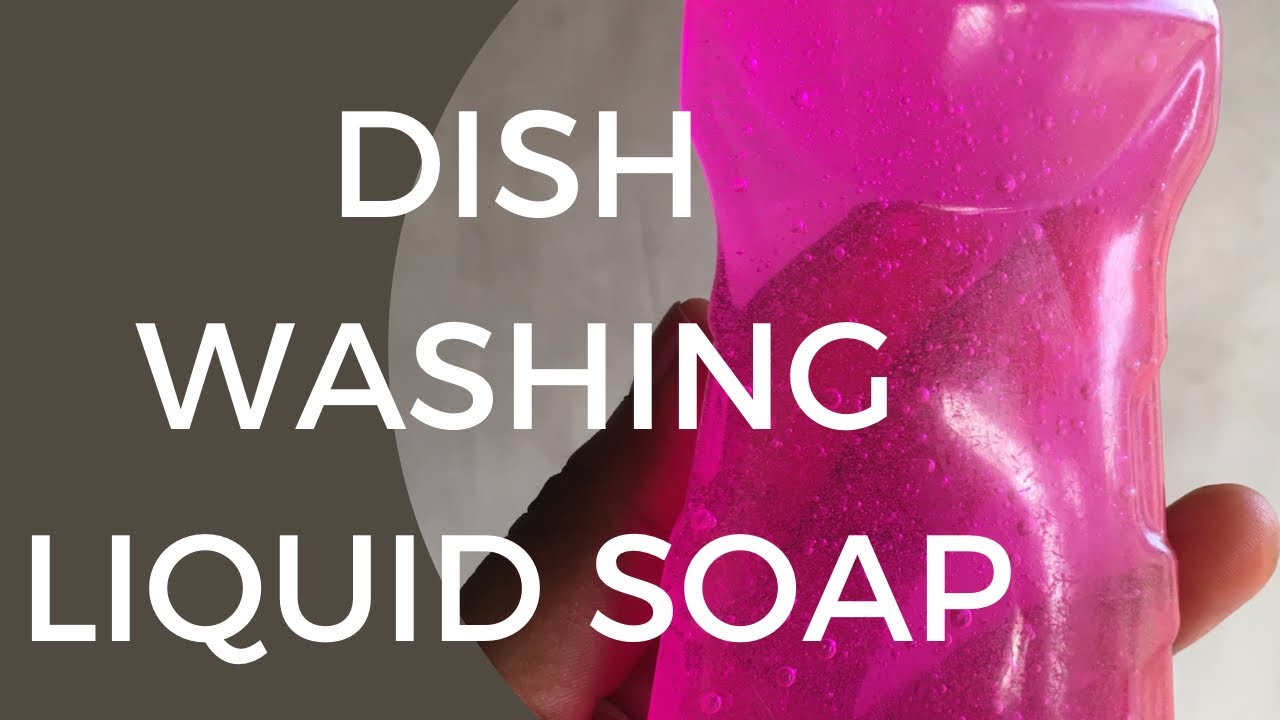 How to make transparent dish wash liquid soap with 2 ingredient ...