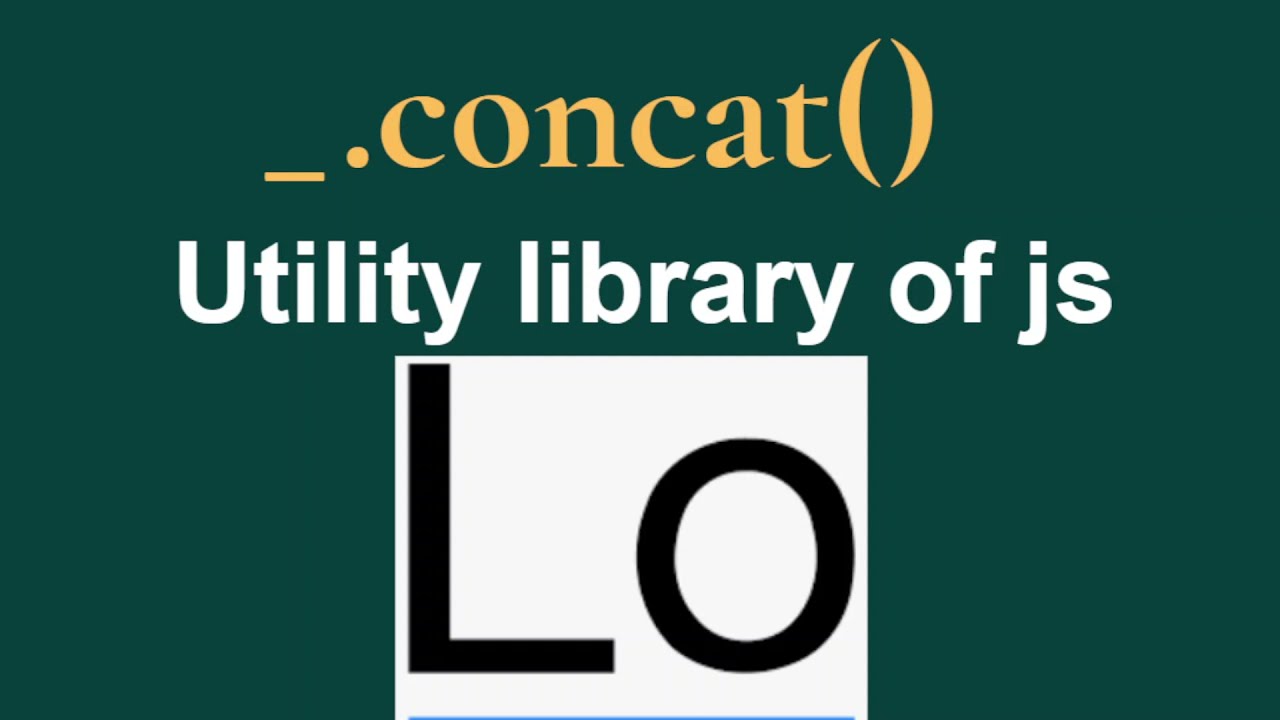 Lodash Concat YouTube Lodash Concat YouTube