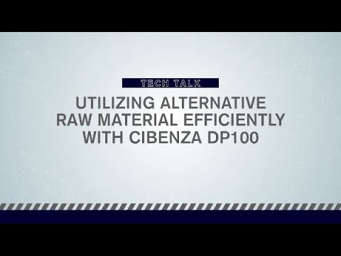 Utilizing Alternative Raw Material Efficiently with CIBENZA® DP100 ...