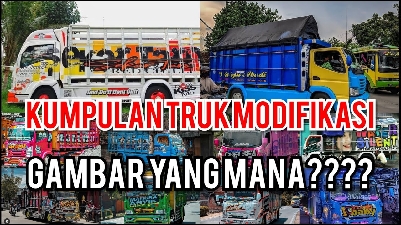 Kumpulan gambar truk modifikasi truk oleng, truk police woman,truk ...