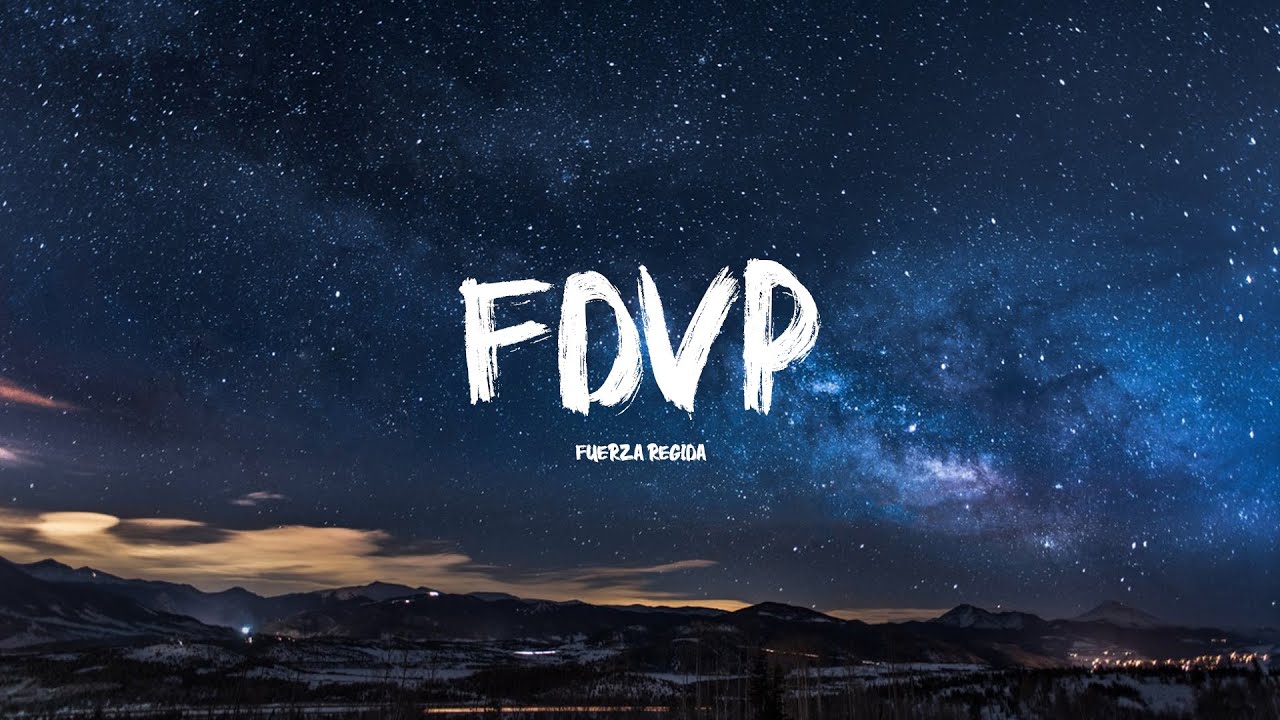Fuerza Regida - FDVP (Letra/Lyric) - YouTube