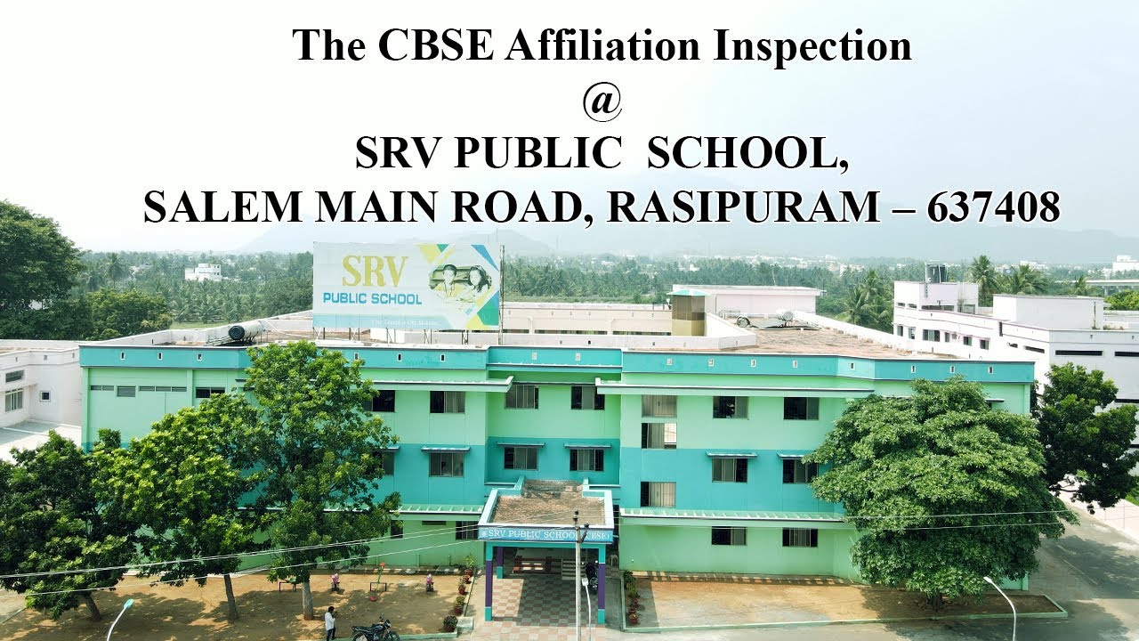 CBSE Affiliation Inspection @ SRV PUBLIC SCHOOL RASIPURAM - YouTube