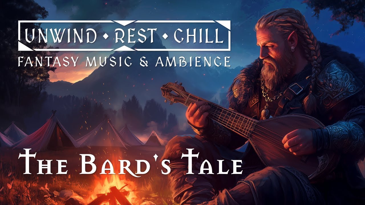 The Bard's Tale | Cosy Campfire Fantasy Ambience & Music - YouTube