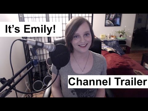 It's Emily Channel Trailer!! - YouTube