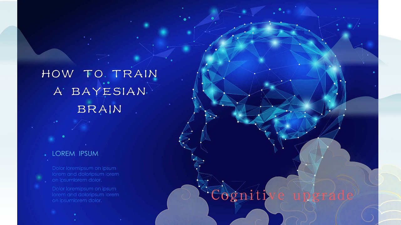 How to Train a Bayesian Brain? - YouTube