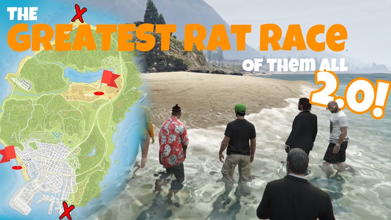The Greatest GTA 5 Rat Race of Them All 2.0! - YouTube