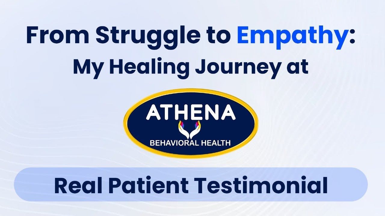 From Struggle to Empathy My Healing Journey at Athena | Real Patient ...