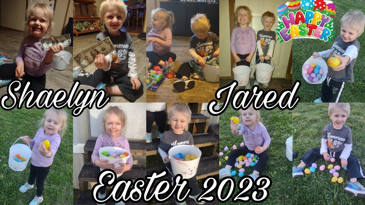 Shaelyn & Jared's Easter 2023!! 🐇🧺 - YouTube