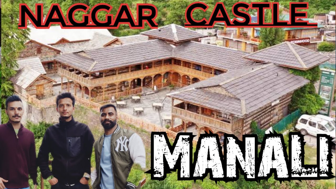 Naggar | Naggar Castle Manali | Best tourist places in kullu manali ...