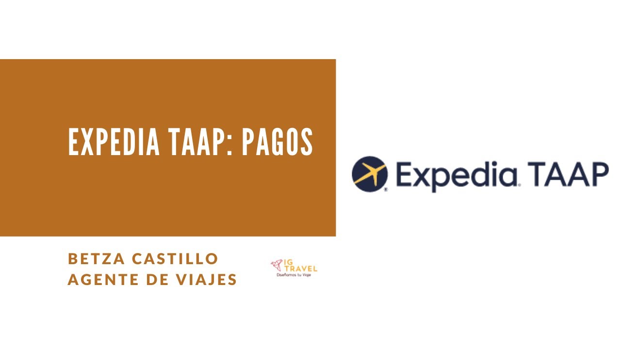Expedia Taap: Pagos - YouTube
