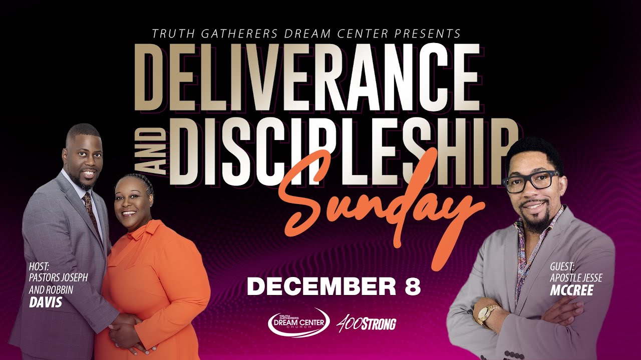 Truth Gatherers DREAM Center Church | Deliverance And Discipleship ...