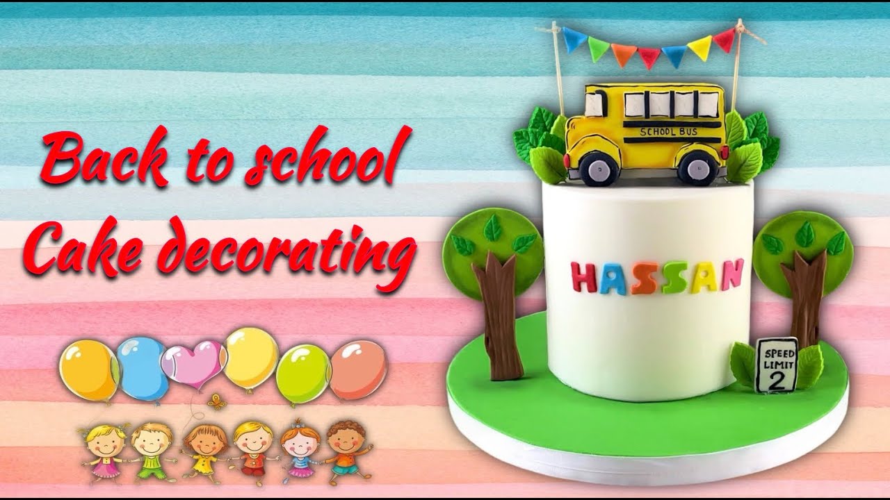 Back to school cake decorating | first day of school cake | school bus ...