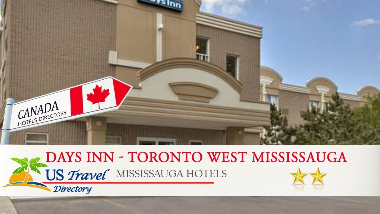 Days Inn - Toronto West Mississauga - Mississauga Hotels, Canada - YouTube