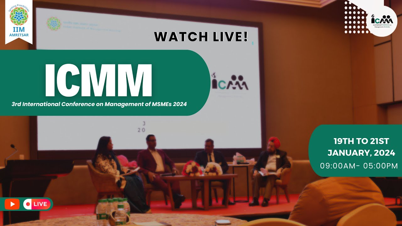 ICMM 2024 Day 1 | 3rd International Conference on Management of MSMEs ...