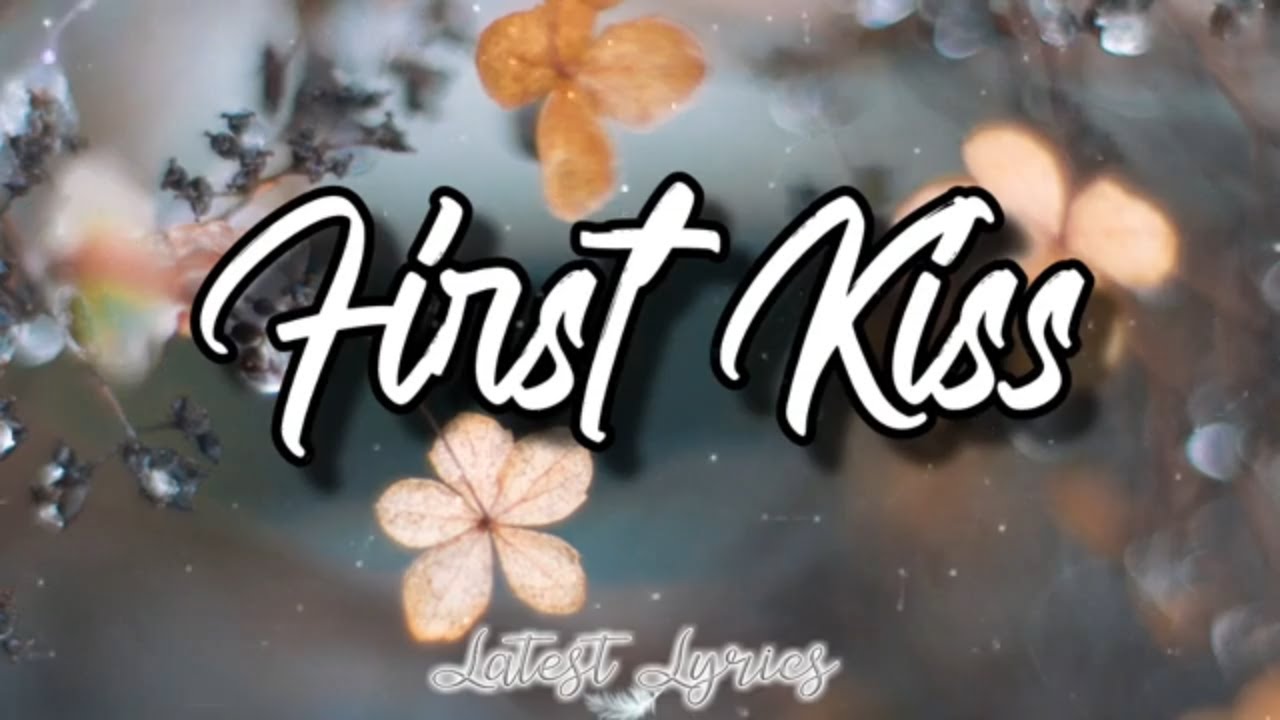 First Kiss Lyrics | A Rocket To The Moon | Latest Lyrics - YouTube