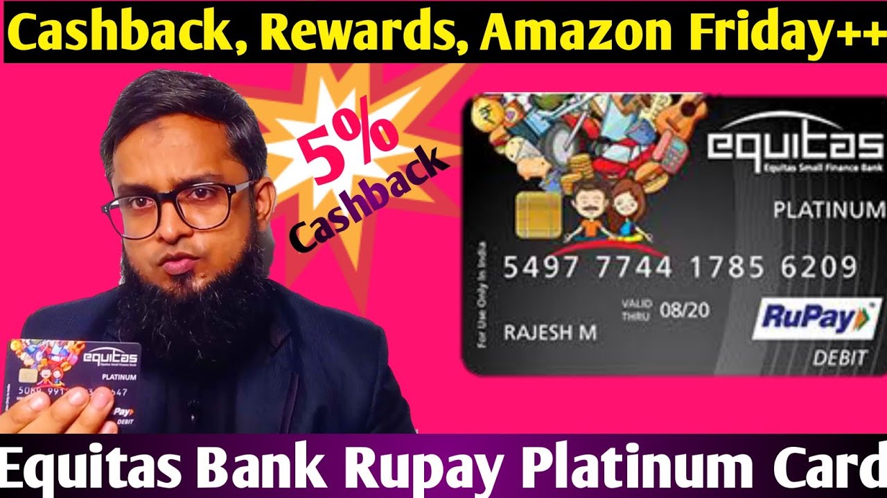 Equitas bank Rupay Platinum debit card zero balance |इक्विटास बैंक रुपे ...