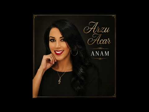 Arzu Acar - Anam
