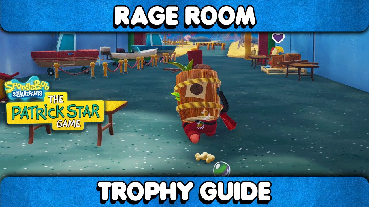 The Patrick Star Game - Rage Room Trophy/Achievement Guide - YouTube