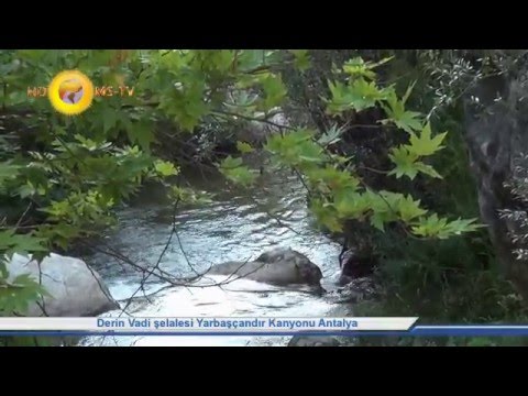 Derin Vadi şelalesi Yarbaşçandır Kanyonu Antalya