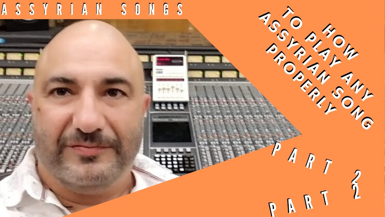 Assyrian music production tutorial part2 #Assyrian #music # ...
